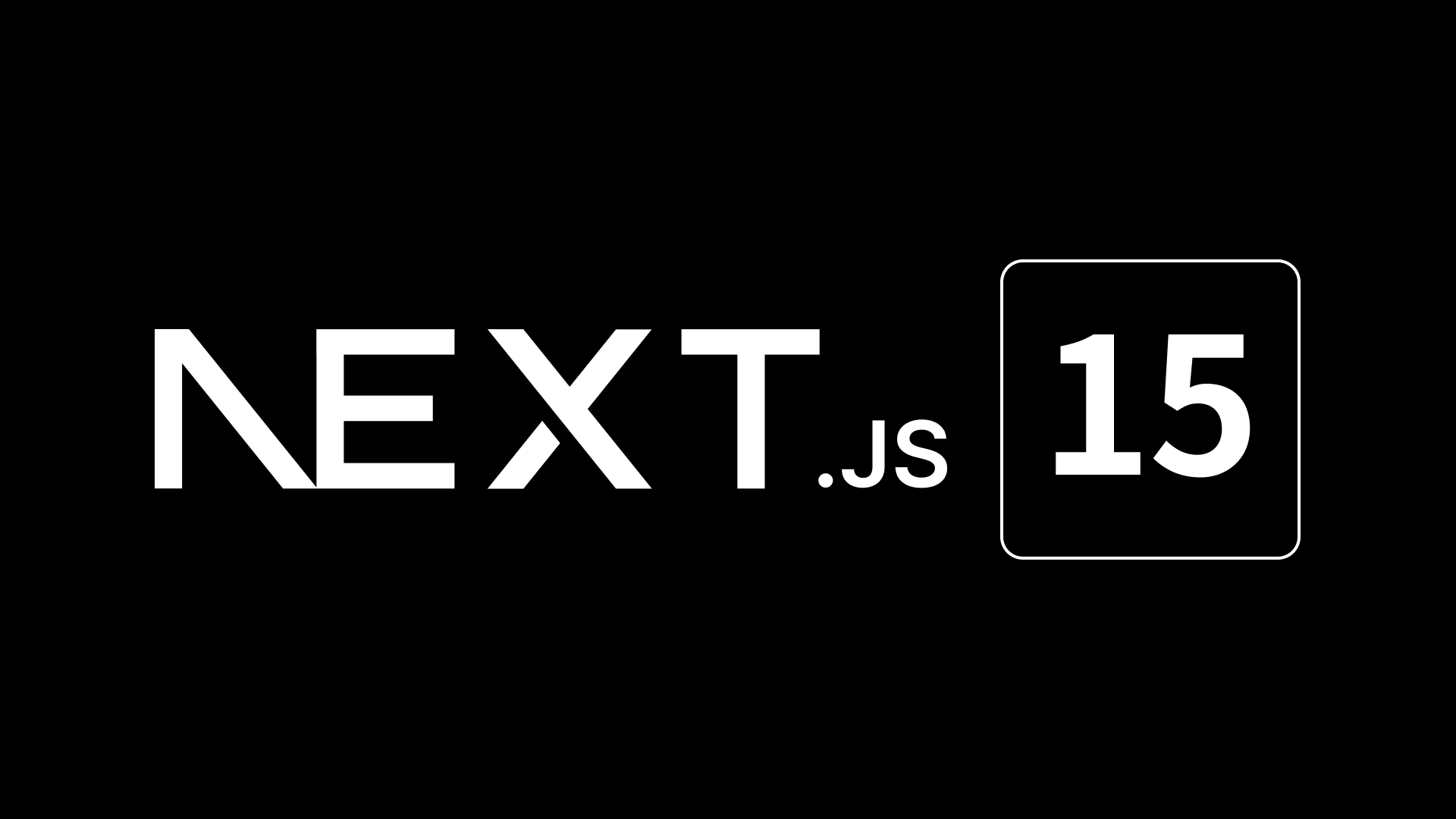 Next.js 15 - Next.js 15에서 업데이트 되는 내용들