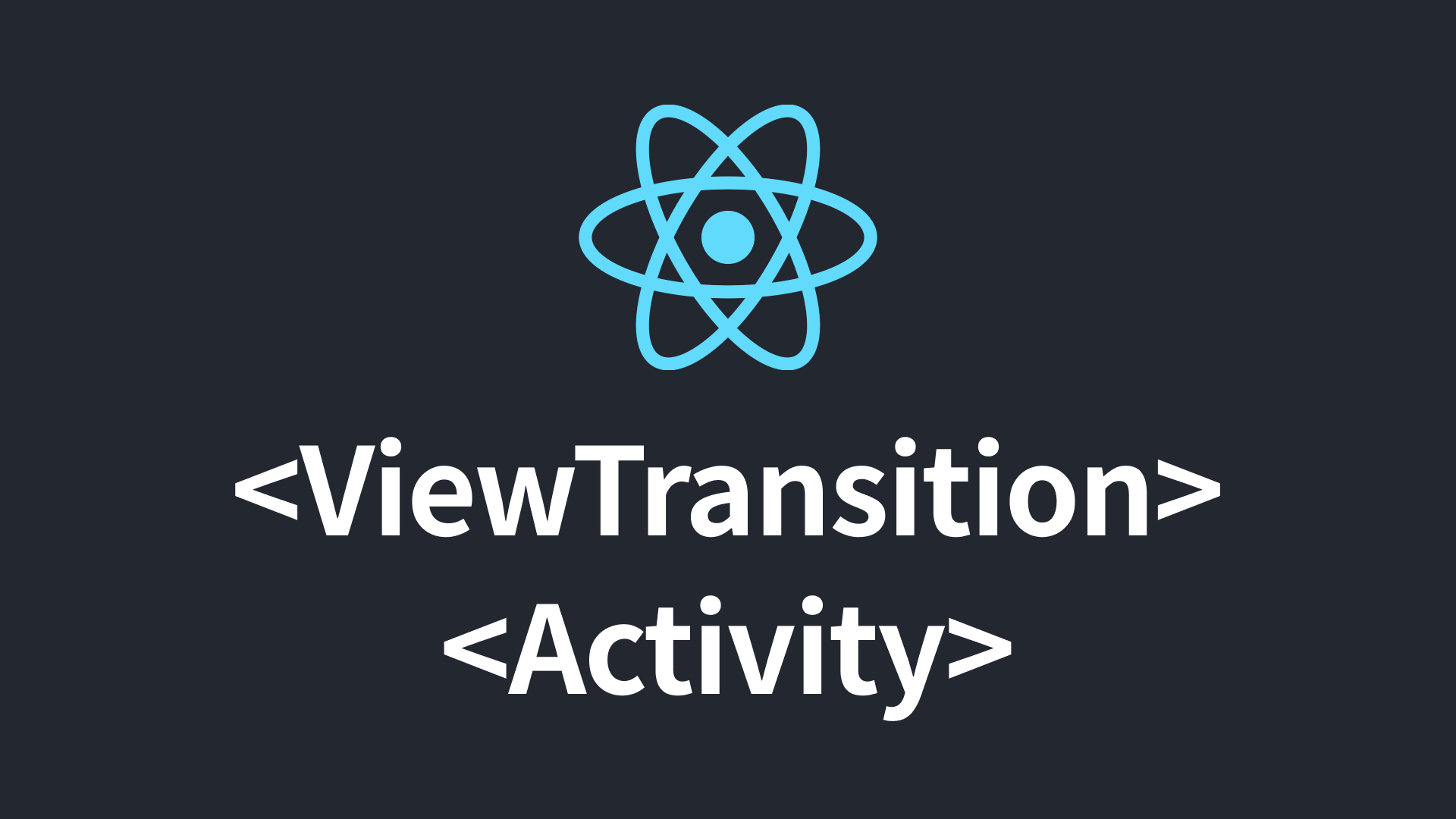 리액트 View Transitions와 Activity - 리액트의 새로운 실험적 기능